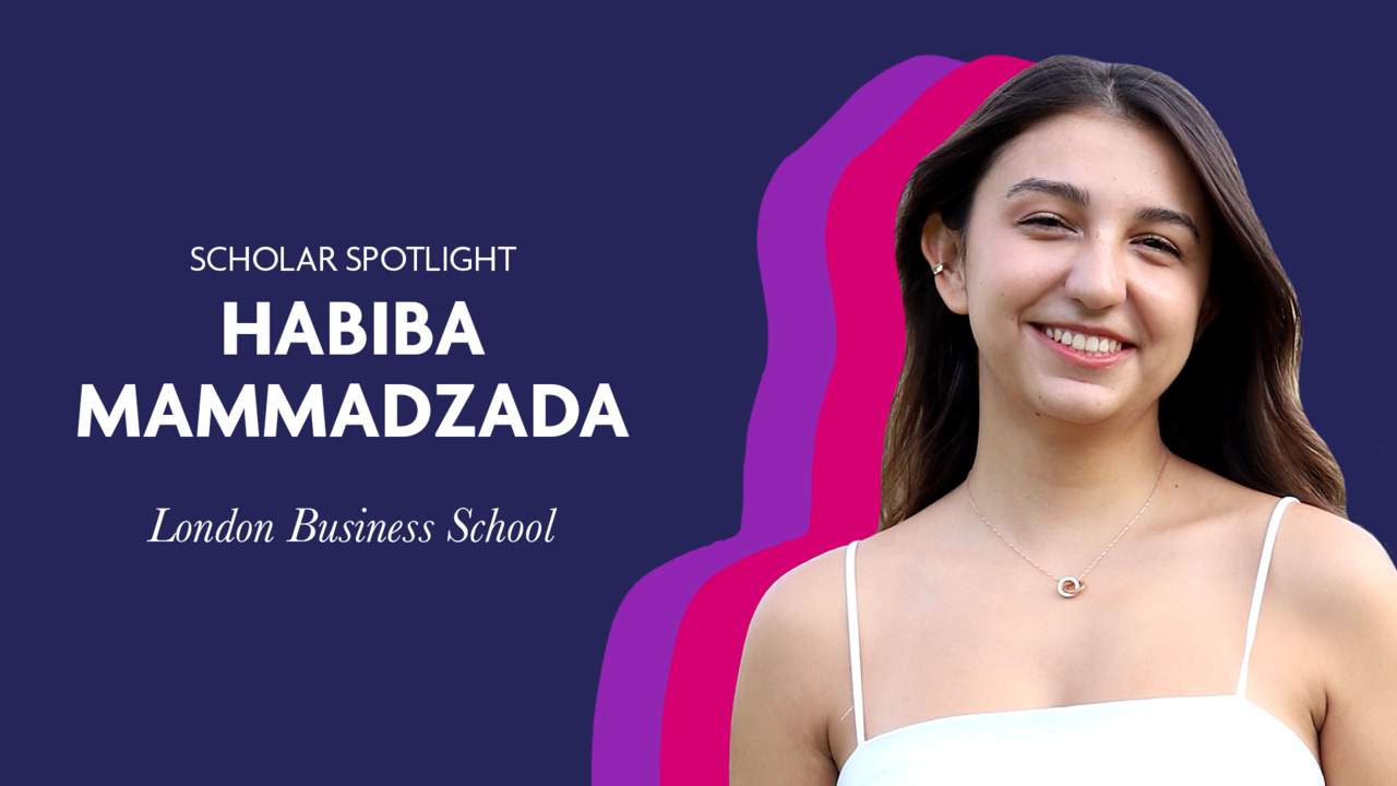 Scholar Spotlight - Habiba Mammadzada | Laidlaw Scholars Network