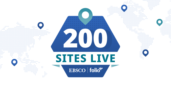 EBSCO FOLIO Celebrates the Implementation of More Than 200 Libraries ...