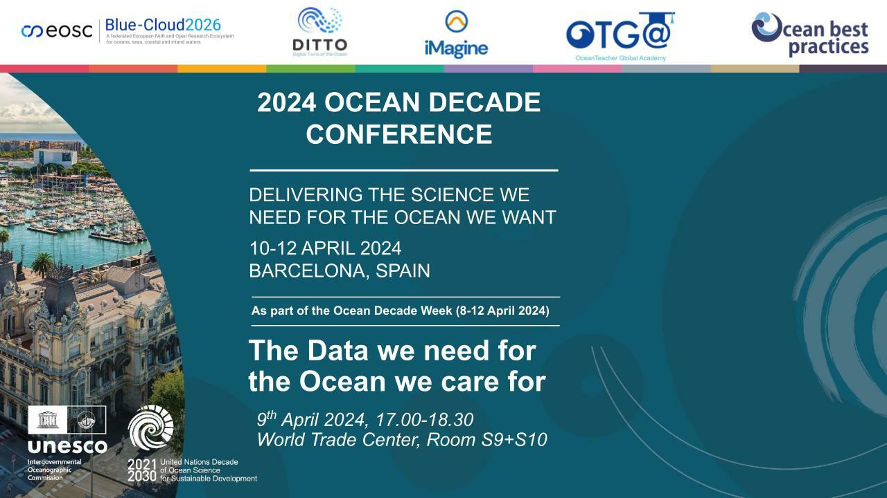 The Data we need for the Ocean we care for - Satellite event at 2024 UN Ocean Decade Conference ...