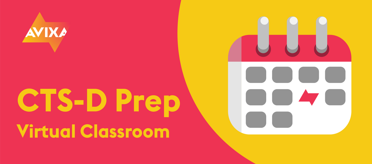 CTS-D PREP VIRTUAL CLASSROOM, ASIA PACIFIC, JUNE 2024 | AVIXA Xchange