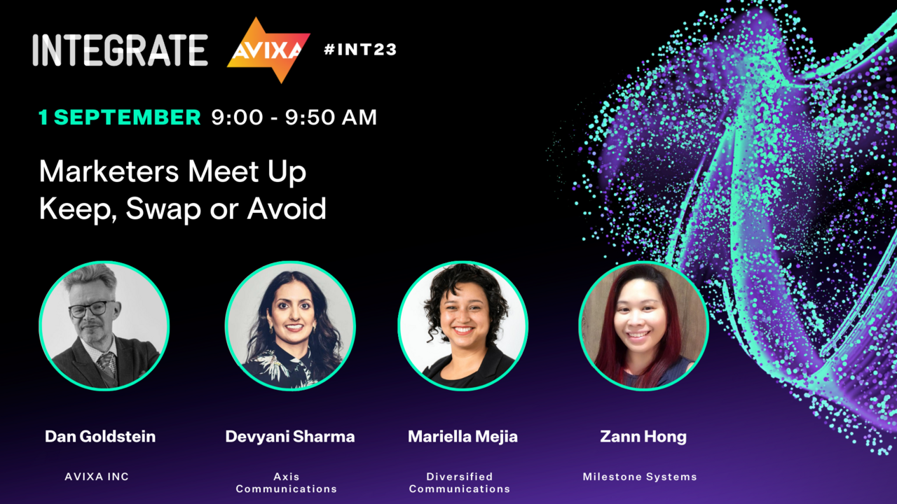 AV Marketers' Meetup at AVIXA & Integrate Tech Talks | AVIXA Xchange