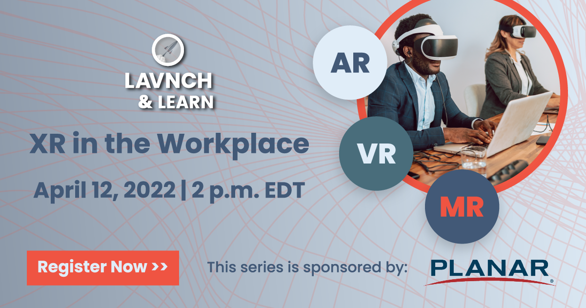 Learn More about Extended Reality in the Workplace | AVIXA Xchange