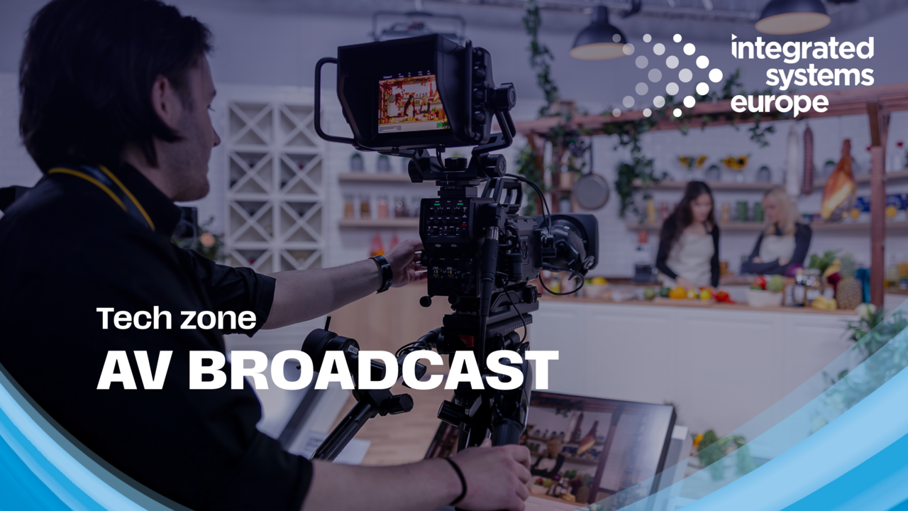 ISE 2025 AV Broadcast Technology Zone | AVIXA Xchange
