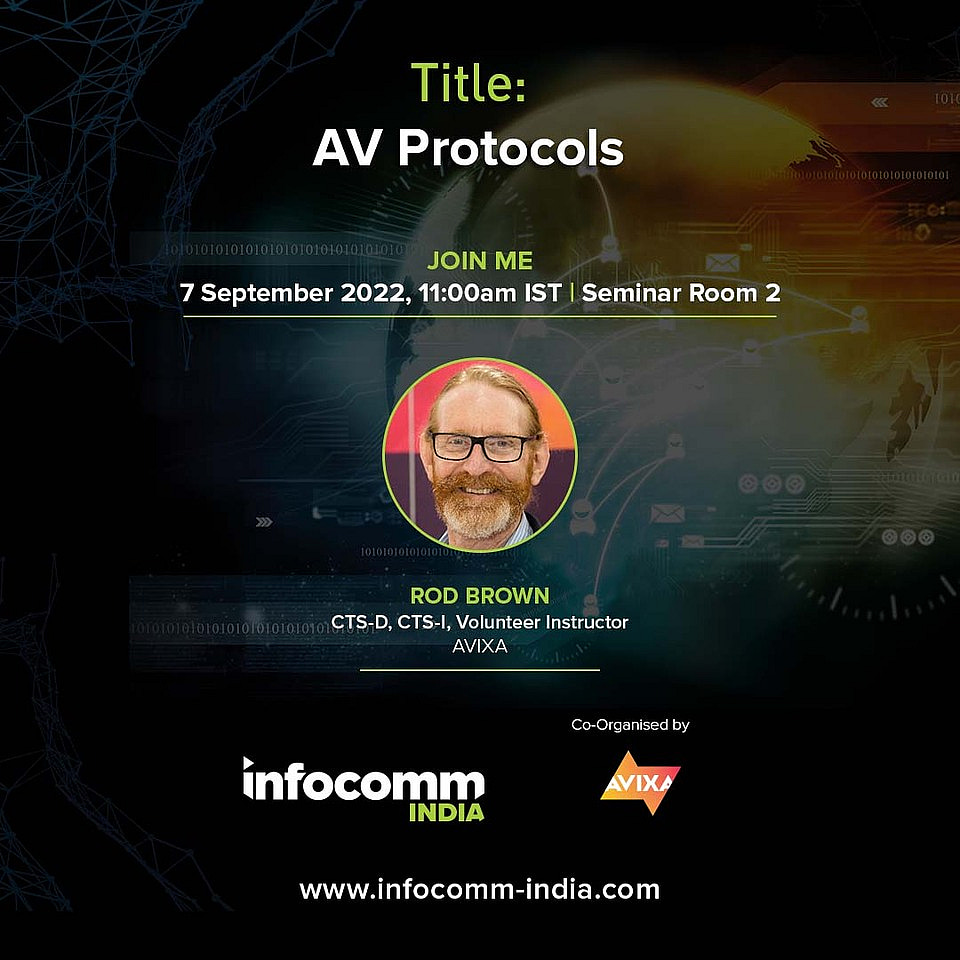 Day 3: InfoComm India | AV Protocol | AVIXA Xchange