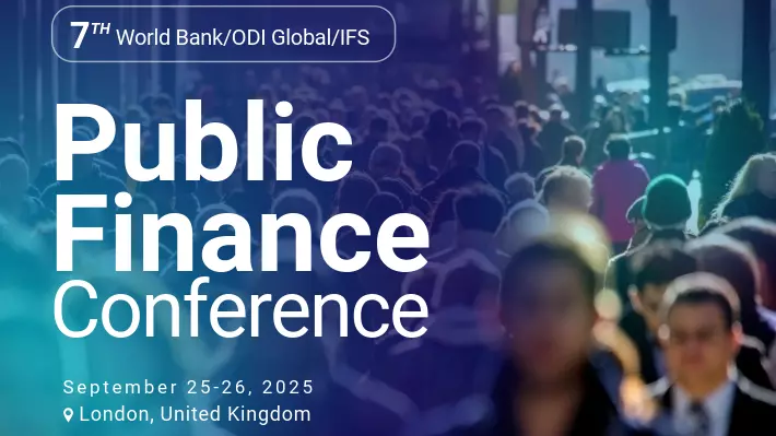 7th World Bank / ODI Global / IFS Public Finance Conference | Headlinemoney