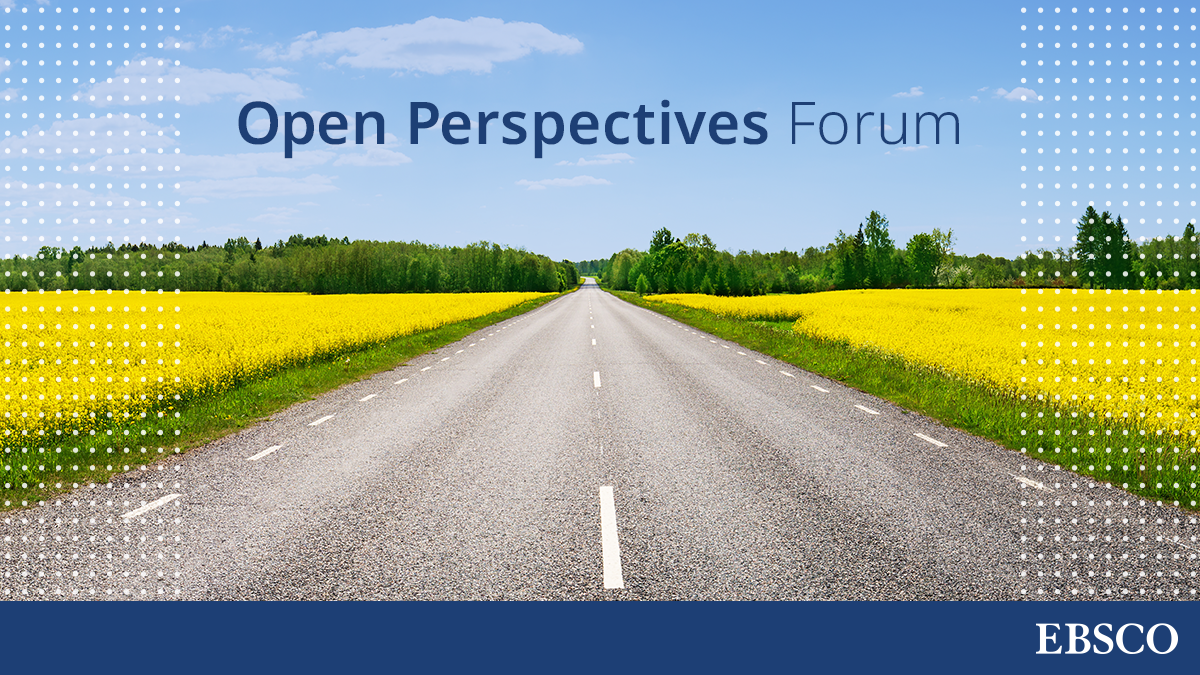 Open Perspectives Forum | EBSCO Community