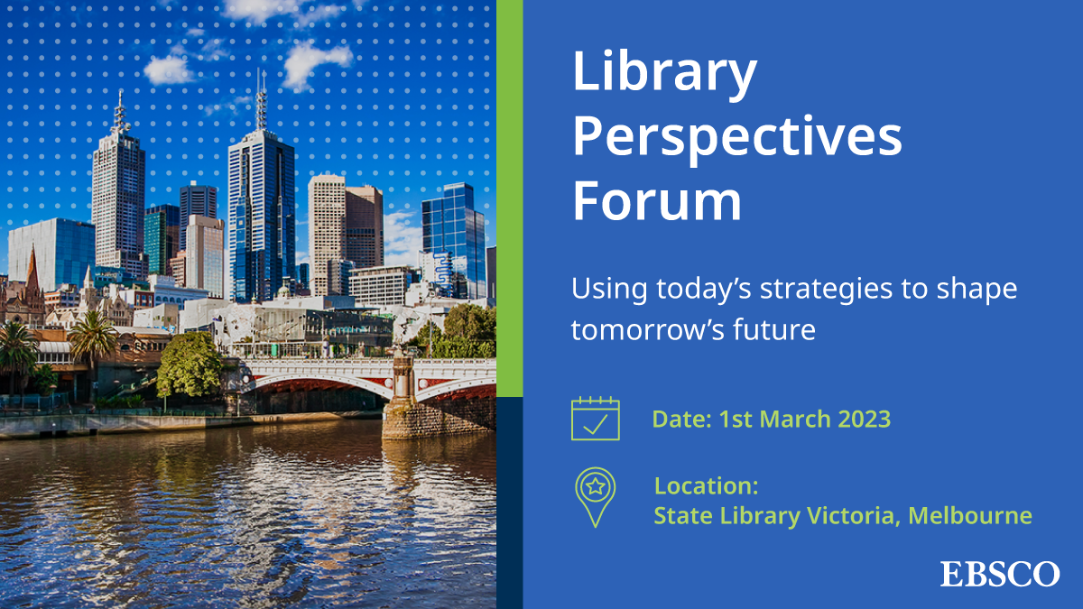 Library Perspectives Forum - Using today’s strategies to shape tomorrow ...