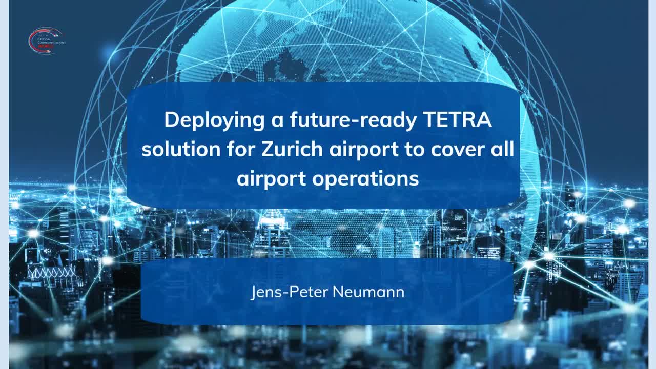 Deploying a future-ready TETRA solution for Zurich Airport to cover all ...