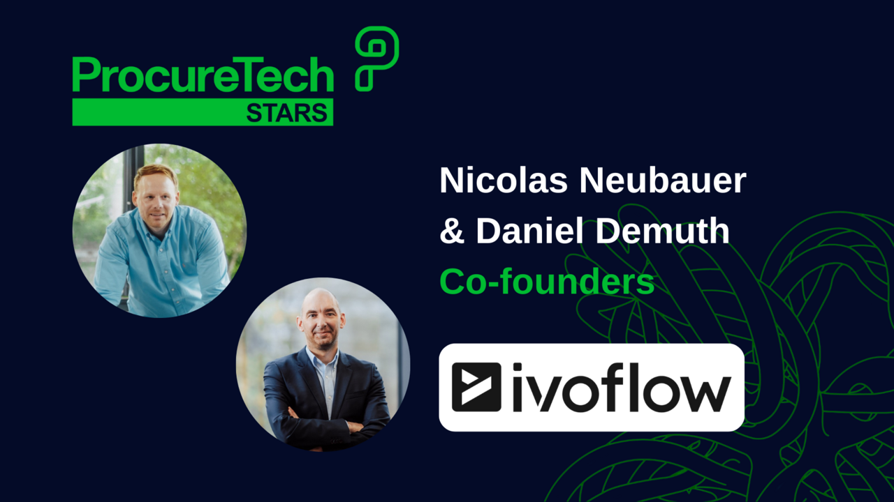 ProcureTechSTARS with Nicolas Neubauer and Daniel Demuth, Co-Founders, ivoflow | SOURCE