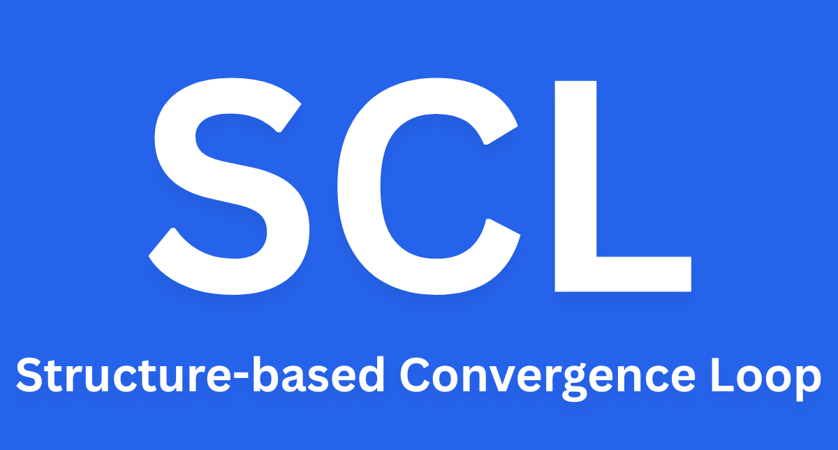 Structure-based Convergence Loop (SCL) Whitepaper ｜ A Structural Self-Verification Mechanism for ...